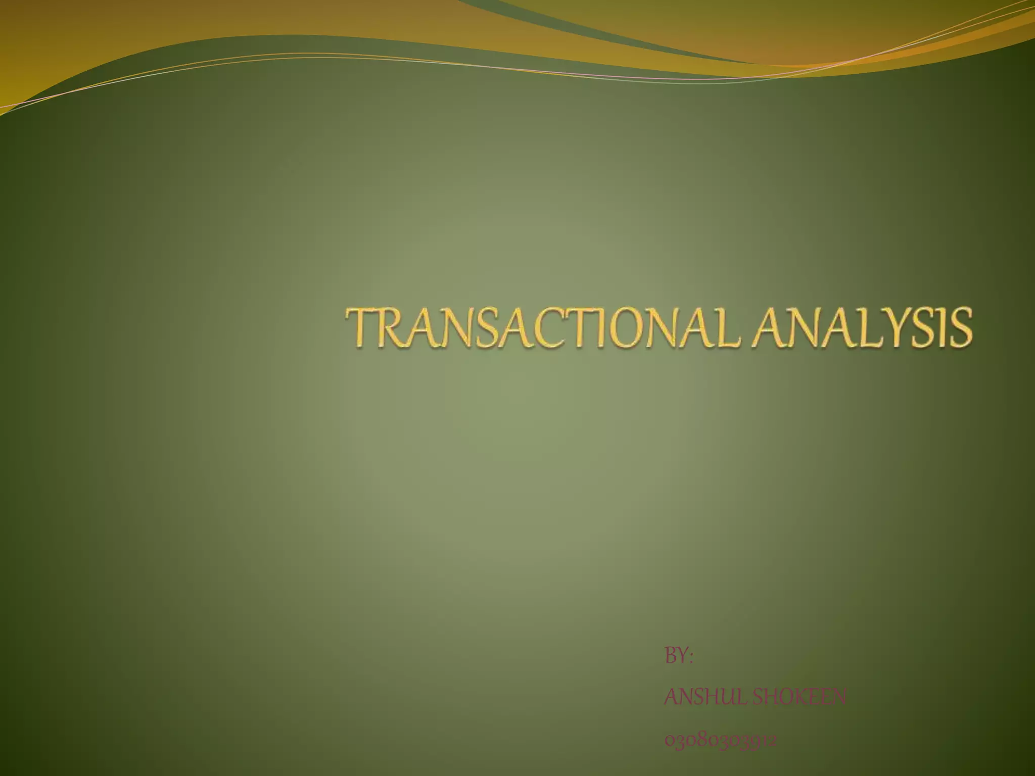 Mpob transactional analysis shokeen | PPTX