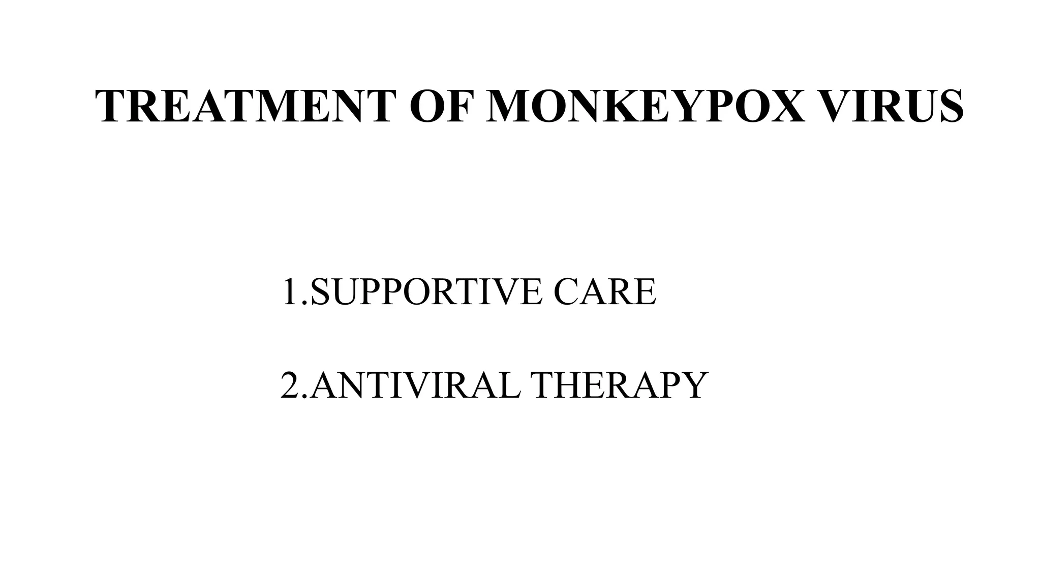 monkey POX treatment Powerpoint presentation | PPTX