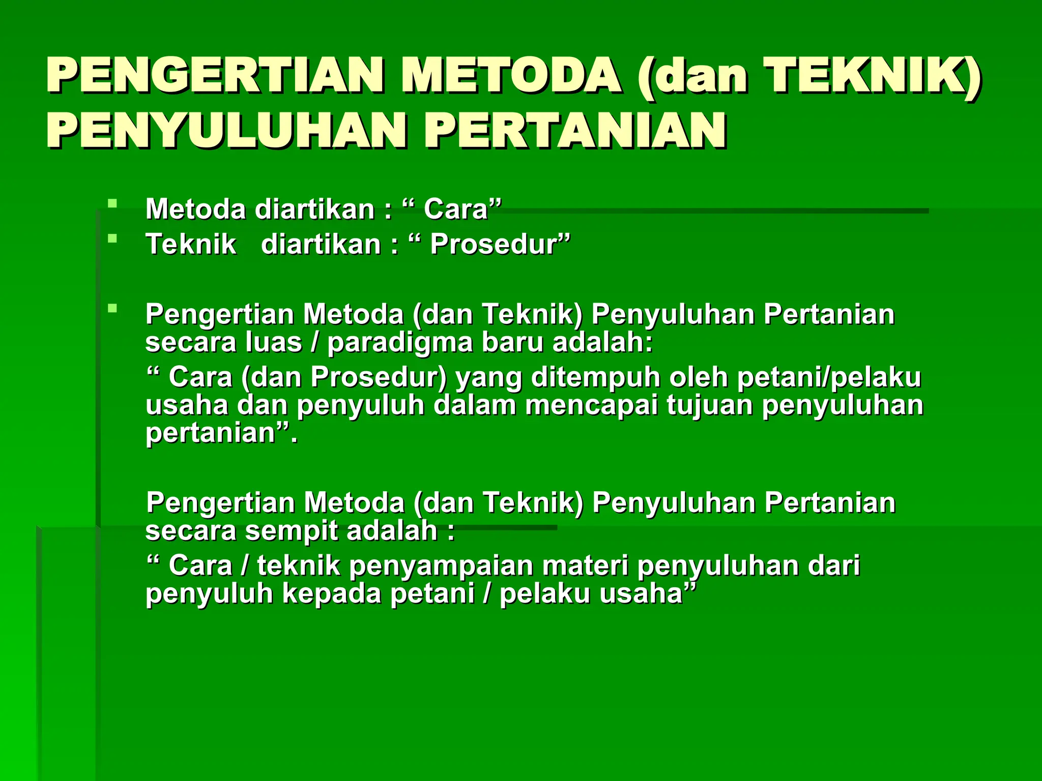 Materi Metode Penyuluhan Pertanian I - SMT II.ppt