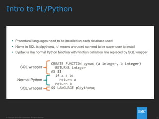 Massively Parallel Processing with Procedural Python - Pivotal HAWQ | PPT