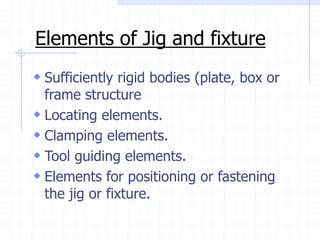 Jigs and Fixtures | PPT