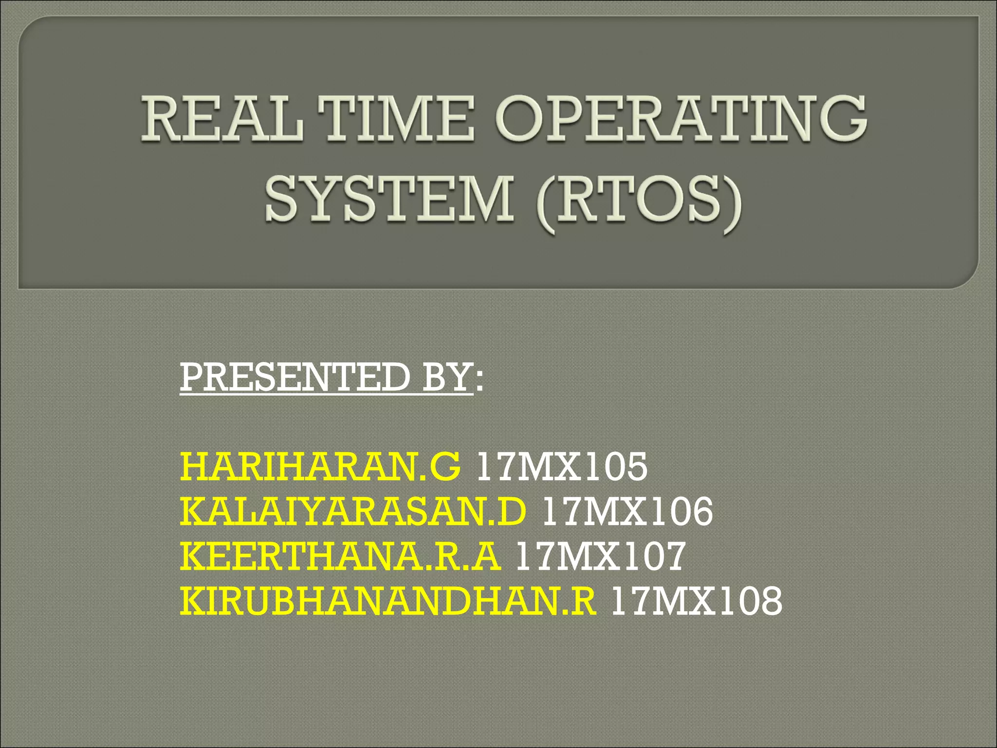 Real Time Operating System Rtos Embedded Systems Ppt