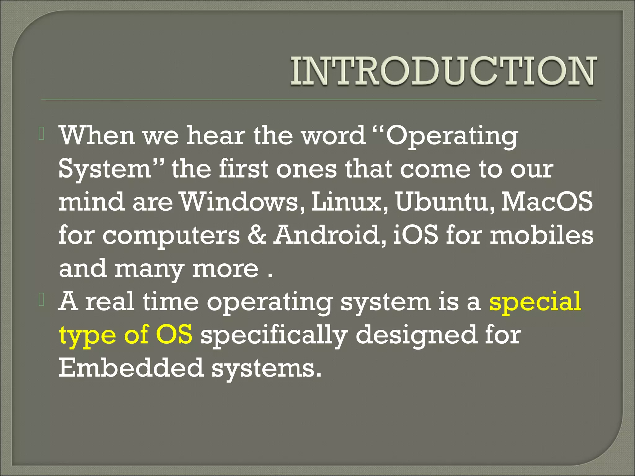 Real Time Operating System Rtos Embedded Systems Ppt Operating
