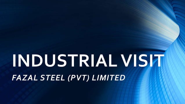 how to write presentation on industrial visit? | PPTX | Commodities ...