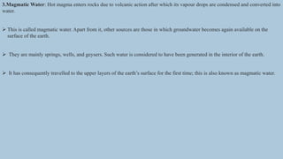 origin, type and composition of ground water | PPTX