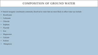 origin, type and composition of ground water | PPTX