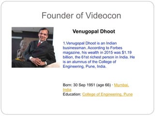 Videocon short PPT | PPTX | Telecommunications Industry | Industries