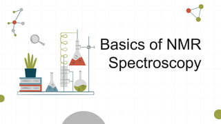 MPR-basics of NMR spectroscopy - Copy.pptx