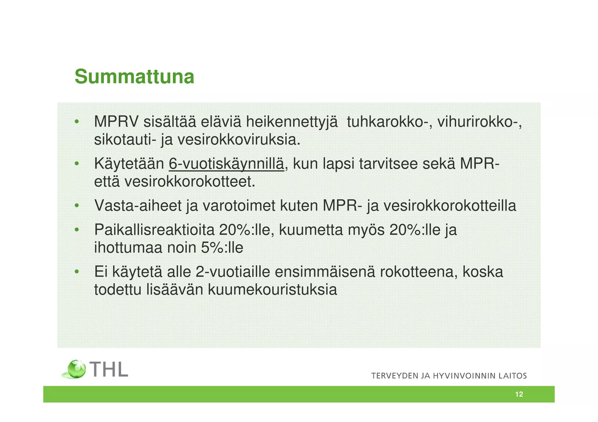 Mprv rokote tulee lasten rokotusohjelmaan | PDF