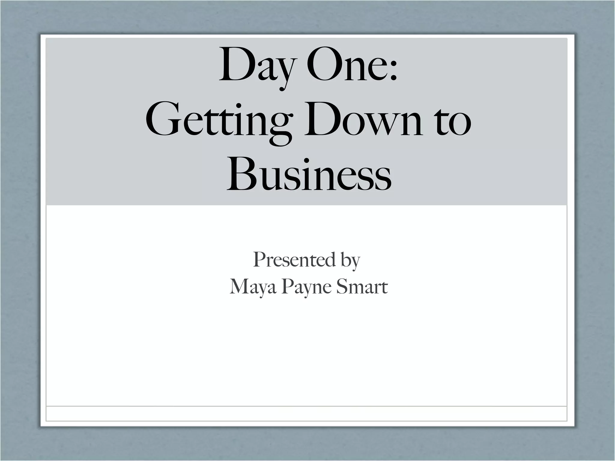 Maya Payne Smart's PowerPoint | PPT