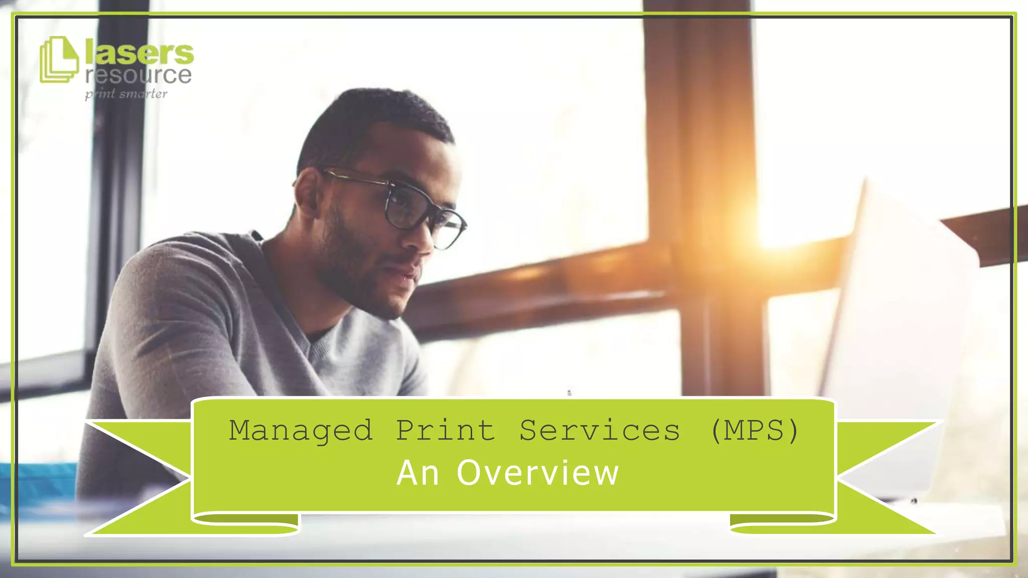 Overview of Managed Print Services (MPS) | PPT