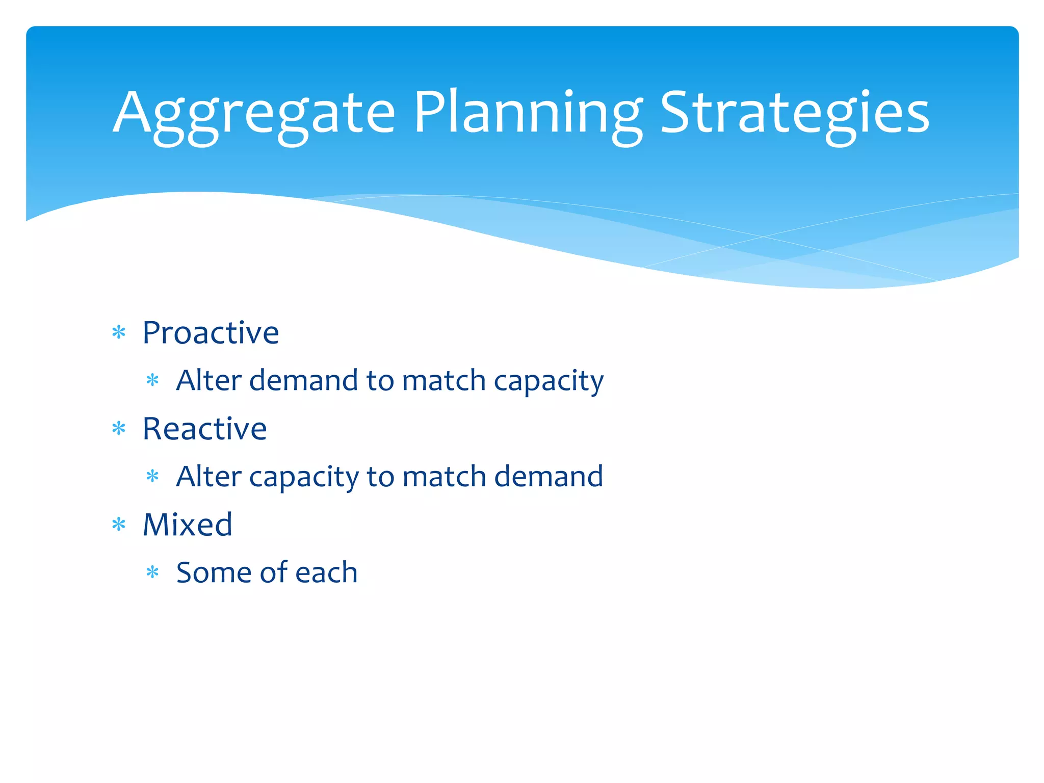 Mps vs aggregate planning | PPTX