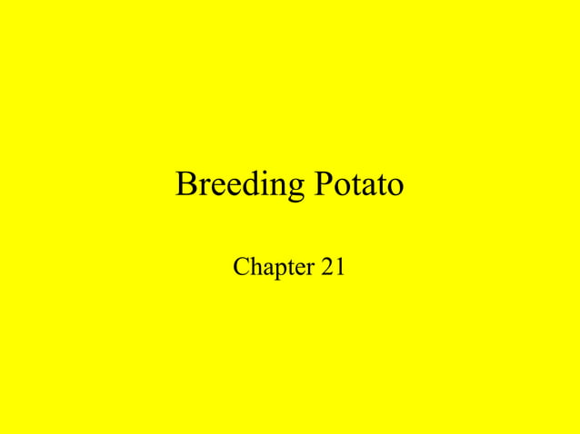Mpt 16 potato breeding | PPT | Gardening | Home & Garden