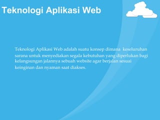 MPTIK - Memahami konsep teknologi aplikasi web | PPT