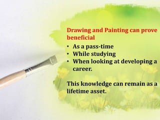 Why Learn Drawing and Painting? | PPT