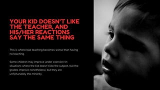 Warning Signs That A Child Has A Bad Teacher | PPTX