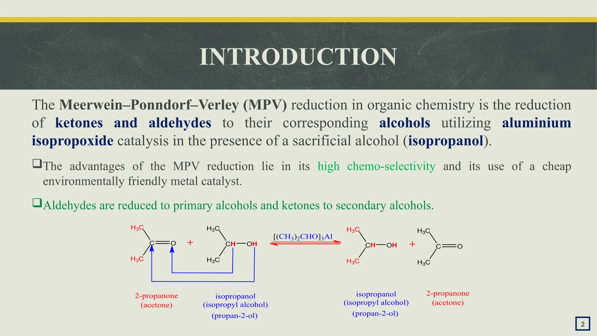 Meerwein-Pondrof-Varley reduction reaction mechanism | PPTX