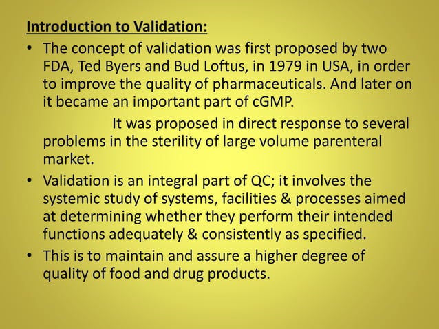 introduction to validation | PPTX | Pharmaceutical Industry | Industries