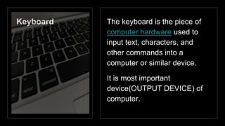 Input devices Of Computer | PPTX