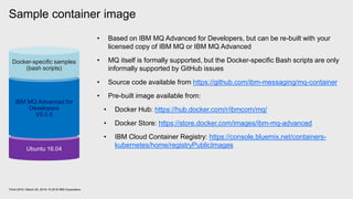 IBM MQ in Containers - Think 2018 | PPTX
