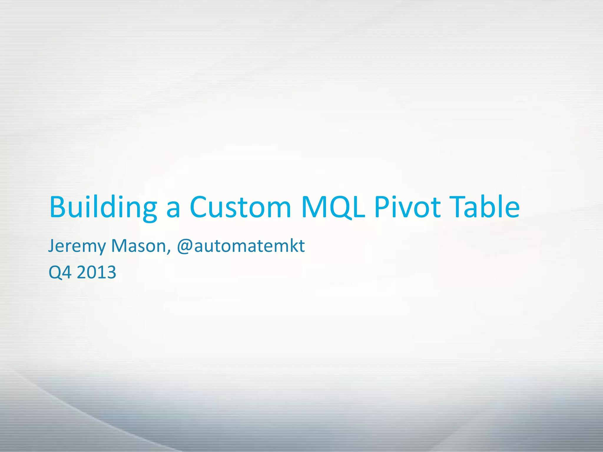 MQL Pivot Table from Pardot Marketing Automation System | PPTX | Computing | Technology & Computing