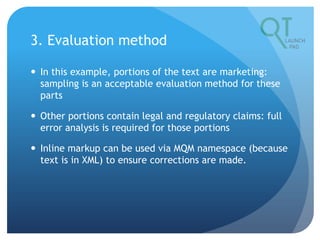 Overview of Multidimensional Quality Metrics (QTLaunchPad) | PPT