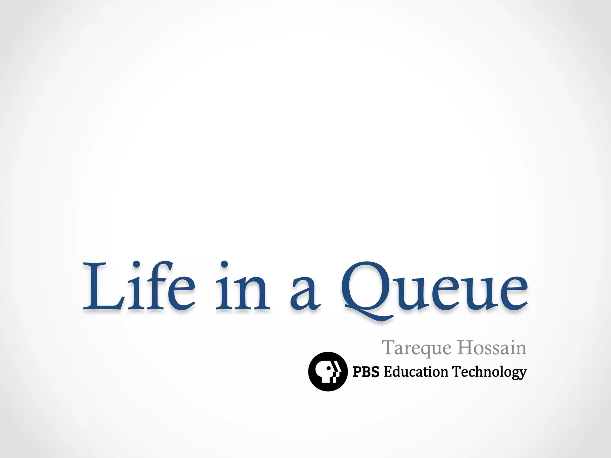 Life in a Queue - Using Message Queue with django | PPT