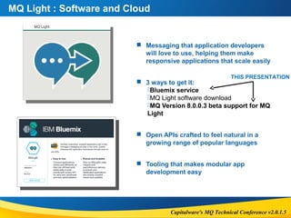 Hybrid Messaging with MQ Light, MQ's Beta Support for AMQP, and IBM ...