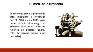 Máquinas fresadoras y roscas | PPTX