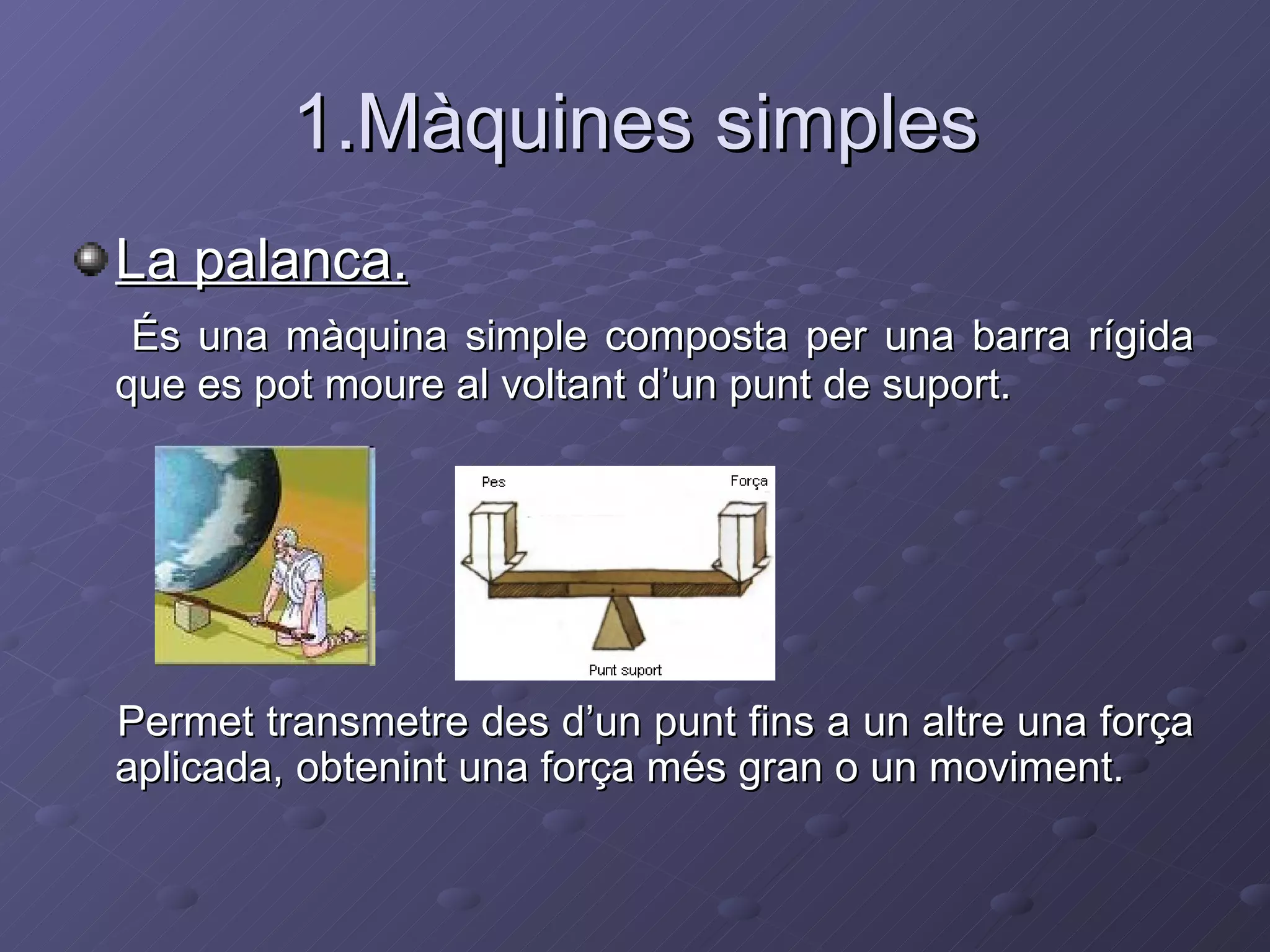 MàQuines I Mecanismes | PPT