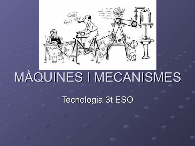 MàQuines I Mecanismes | PPT