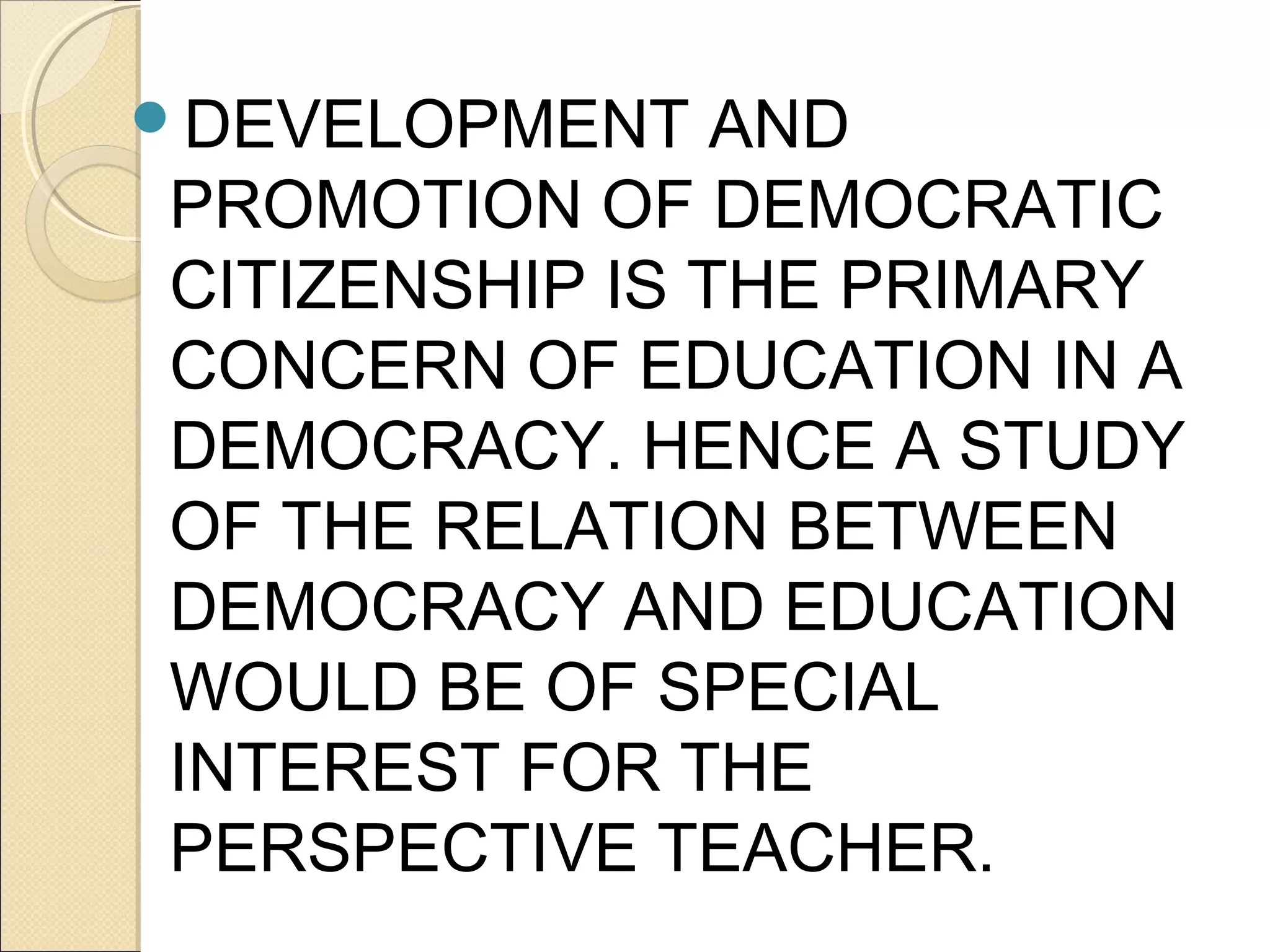 EDUCATION AND DEMOCRACY | PPT