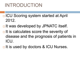 Computerised real time automatic SAPS APACHE and SOFA score calculation ...
