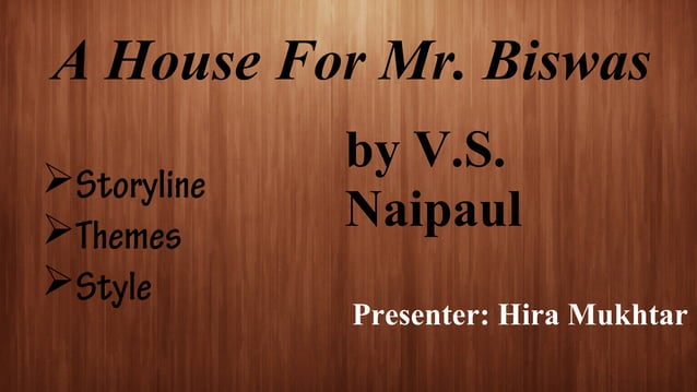 A house for Mr. biswas | PPT