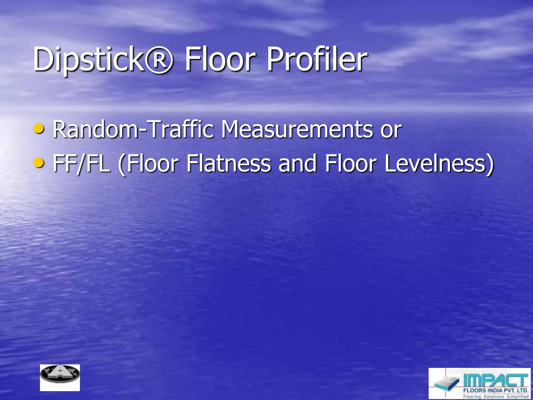 Floor Flatness and Floor Levelness - Kaushal Parikh | PPTX