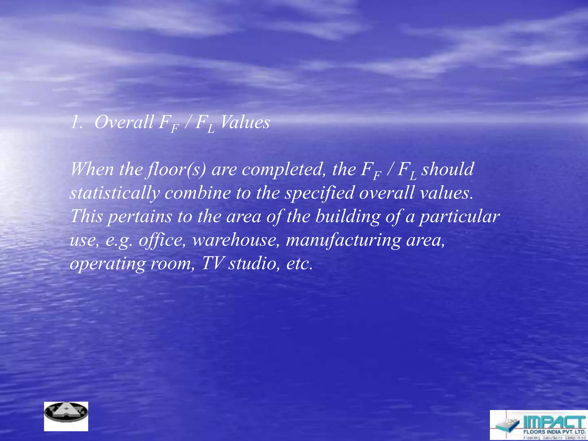 Floor Flatness and Floor Levelness - Kaushal Parikh | PPTX