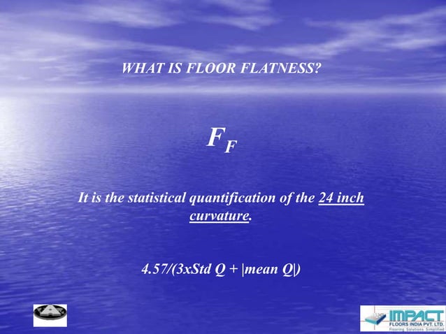 Floor Flatness and Floor Levelness - Kaushal Parikh | PPTX