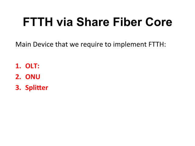 FTTH Network Structure
