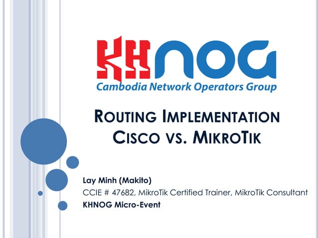 Routing Implementation - Cisco vs. Mikrotik | PPT