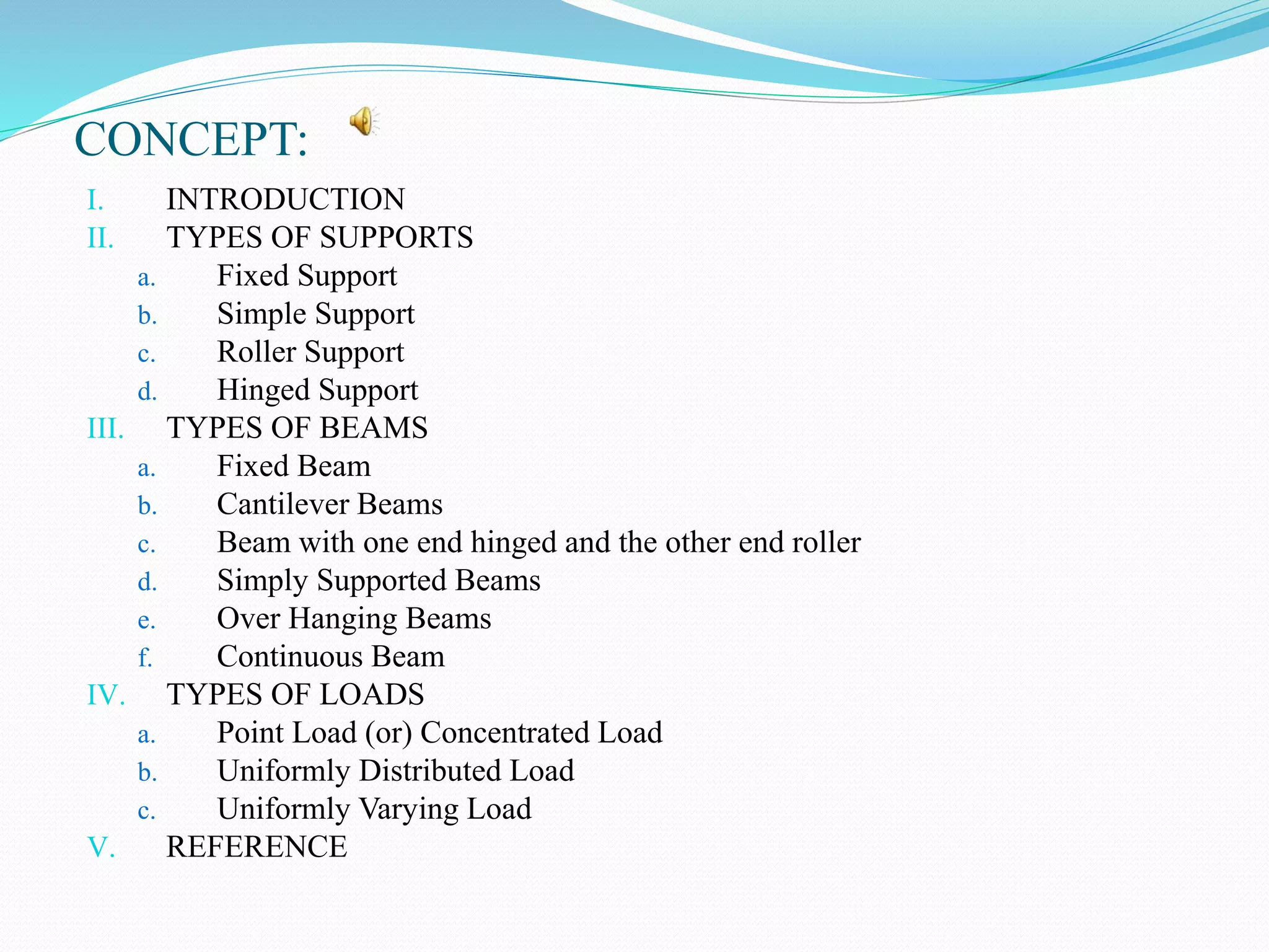 Types Of Beams, Supports & Loads by Mr. K.Satish Poojith Reddy | PPTX
