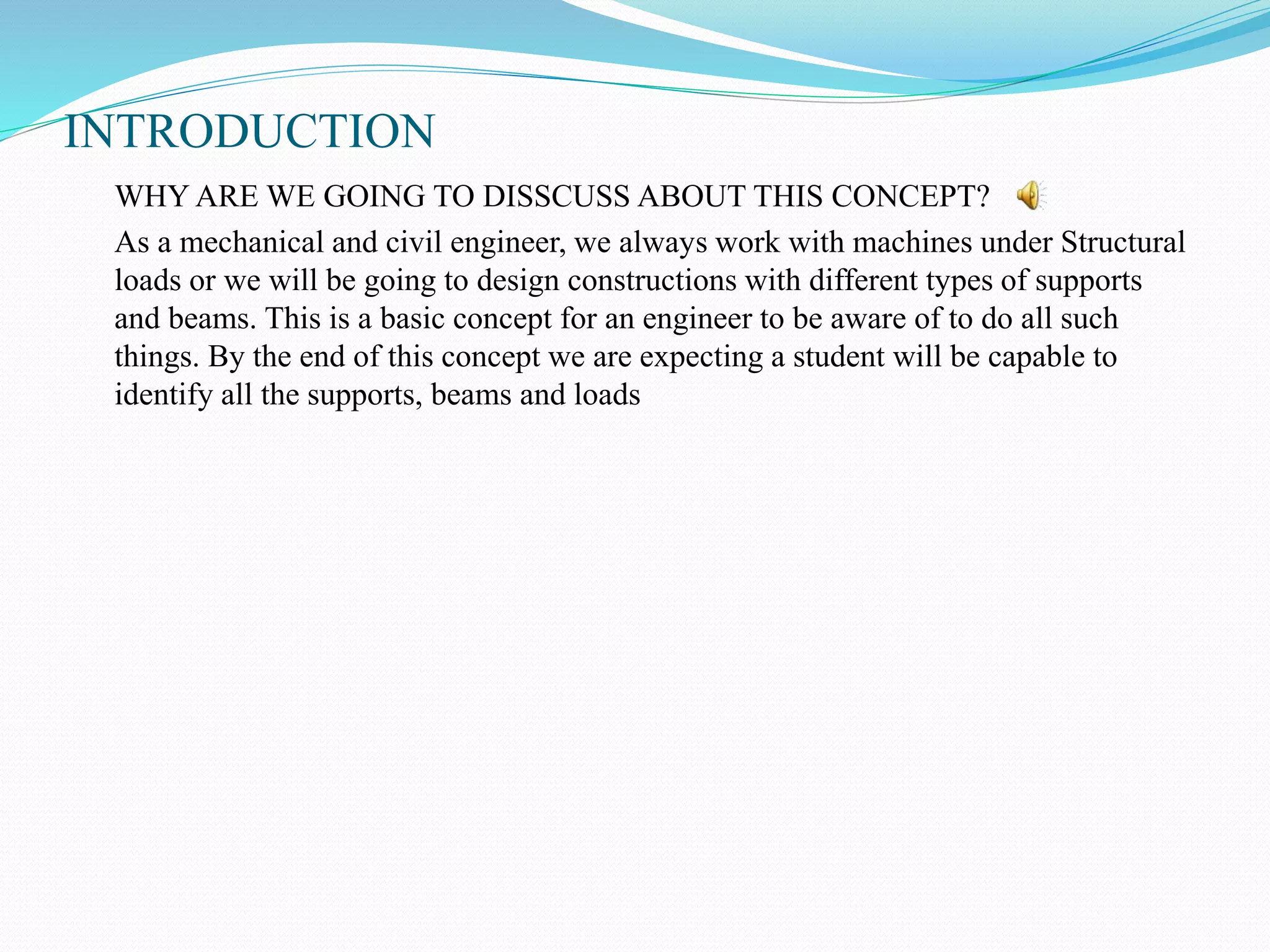 Types Of Beams, Supports & Loads by Mr. K.Satish Poojith Reddy | PPTX