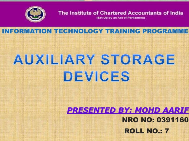 PPT on Auxiliary Storage Devices | PPTX
