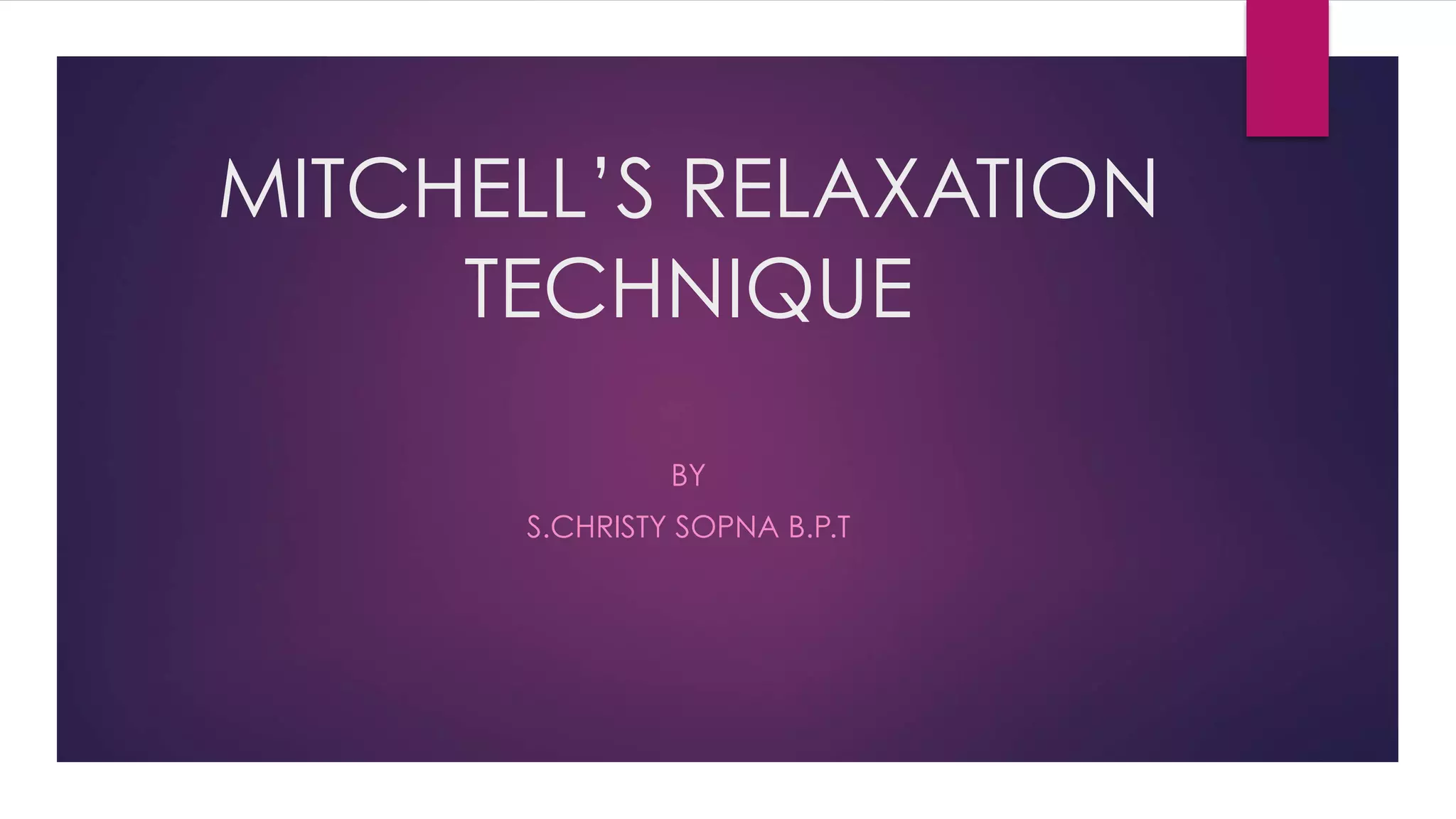 MITCHELL’S RELAXATION TECHNIQUE | PDF