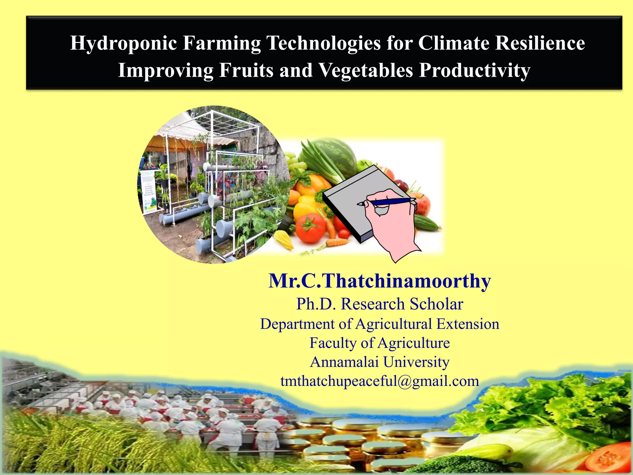 Hydroponic Farming Technologies for Climate Resilience Improving Fruits ...