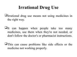 Rational and irrational drug use and prescribing | PPTX