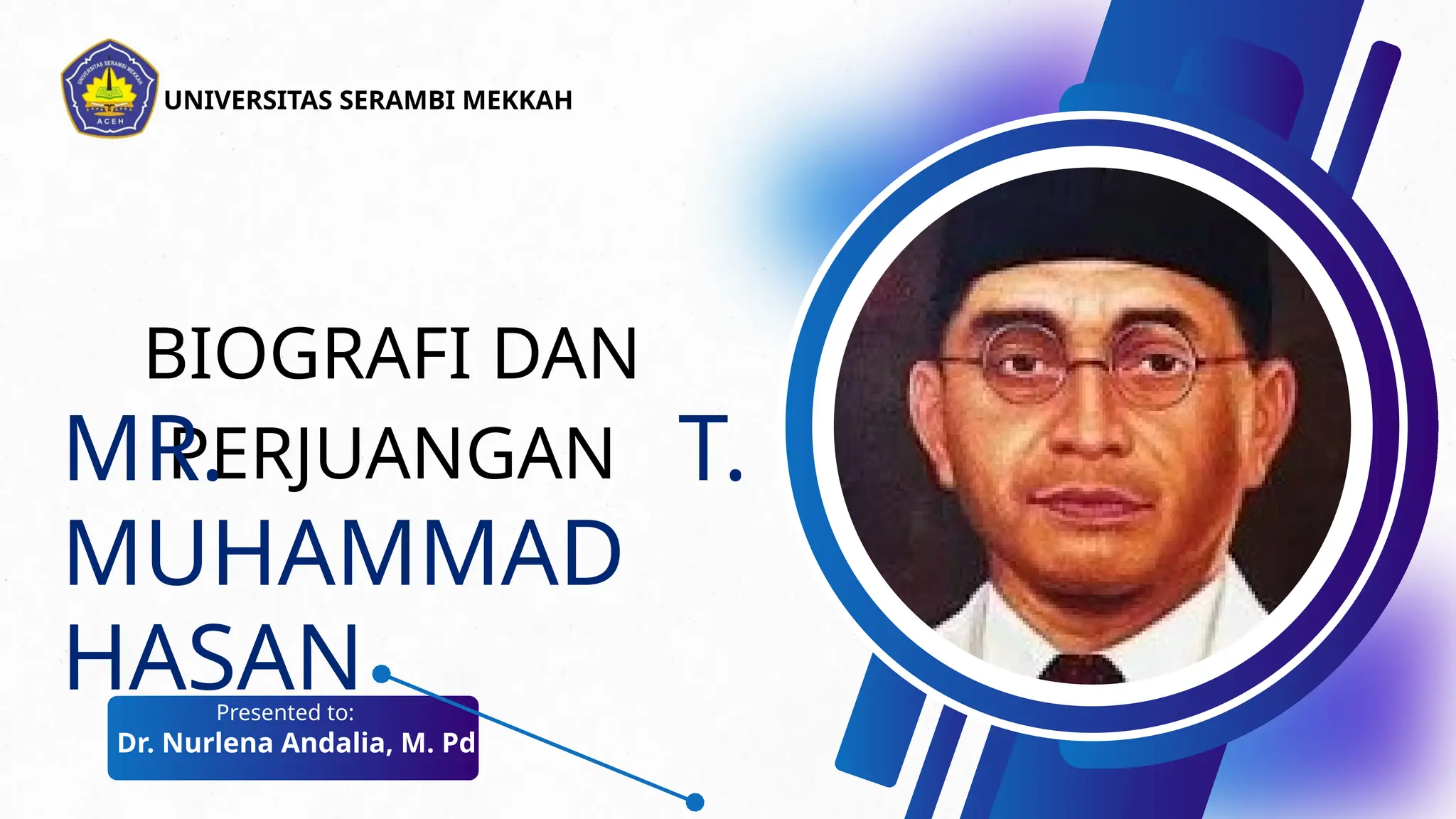 PPT pahlawan nasional MR. T. MUHAMMAD HASAN .pptx