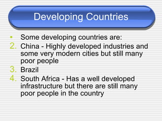 Mr. d. developed and developing countries | PPT