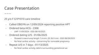 Case presentation and lecture on early pregnancy loss | PPTX