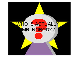 Mr.nobody ppt | PPT