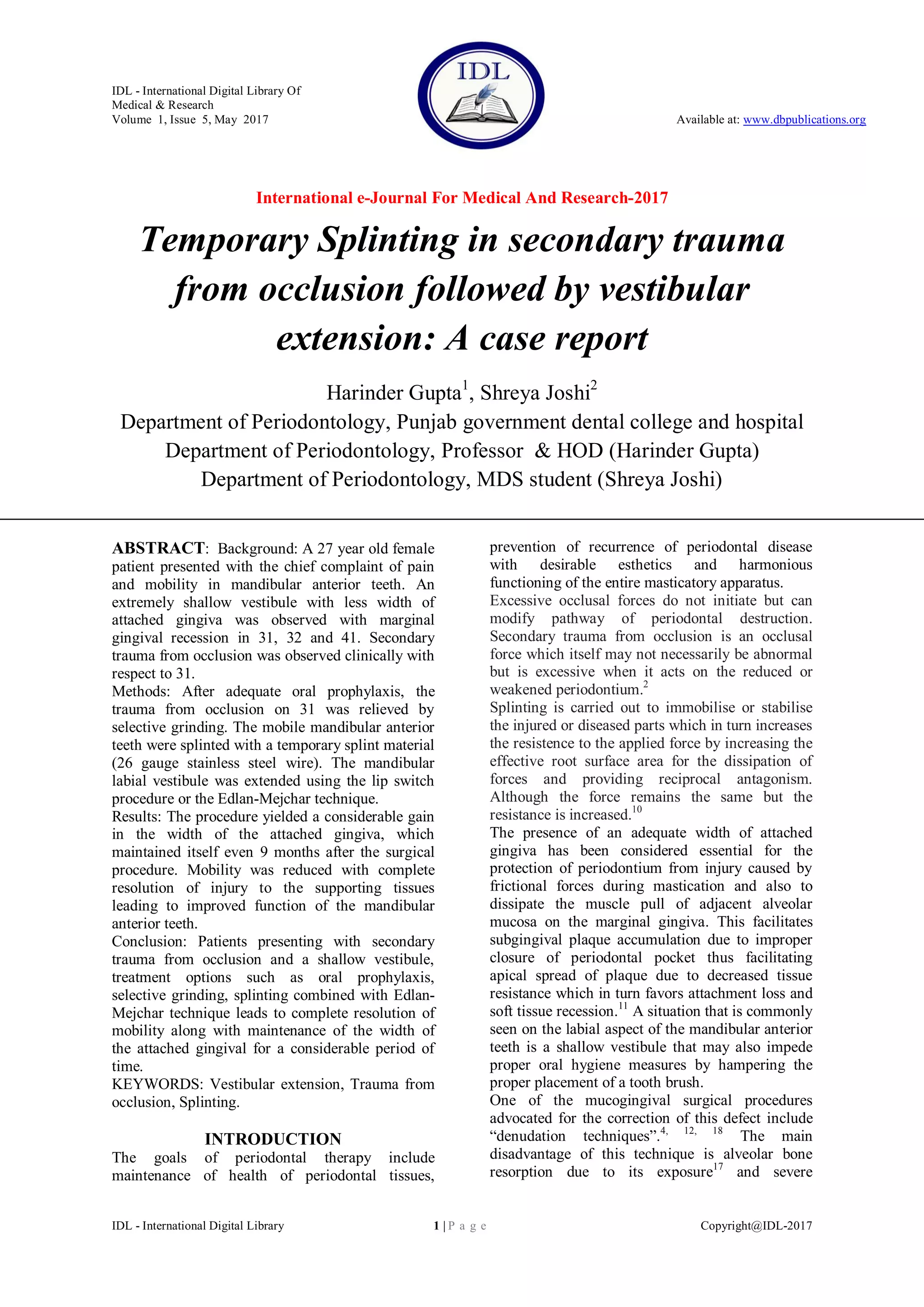 Temporary Splinting in secondary trauma from occlusion followed by ...